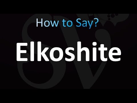 How to Pronounce Elkoshite (CORRECTLY!)