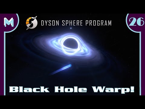 Steam Community :: Video :: Dyson Sphere Program: Black Hole Warp! (#26)