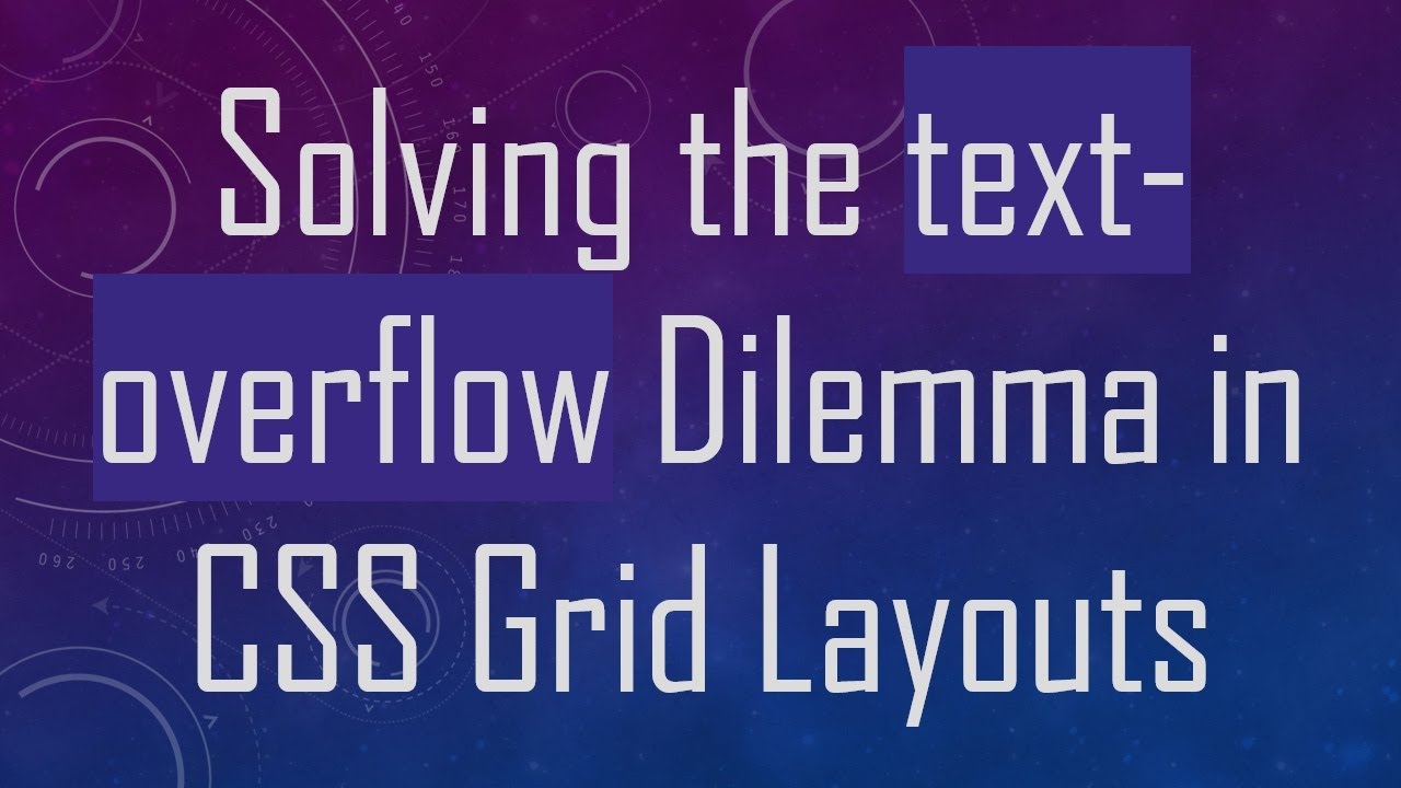 Solving the text-overflow Dilemma in CSS Grid Layouts