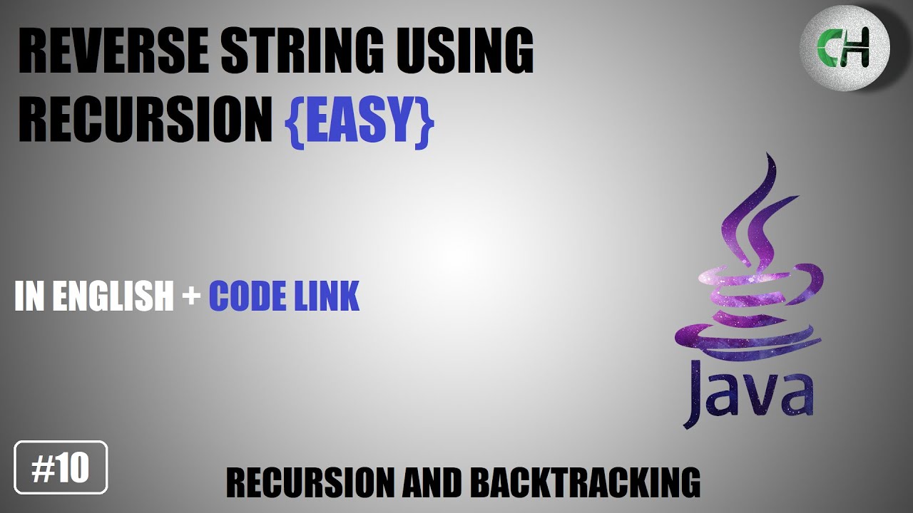 Reverse a string  | Reverse a string by recursion  | Reverse a string in java