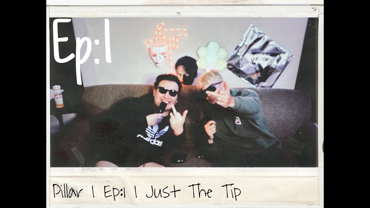 Pilot | Ep:1 | Just The Tip