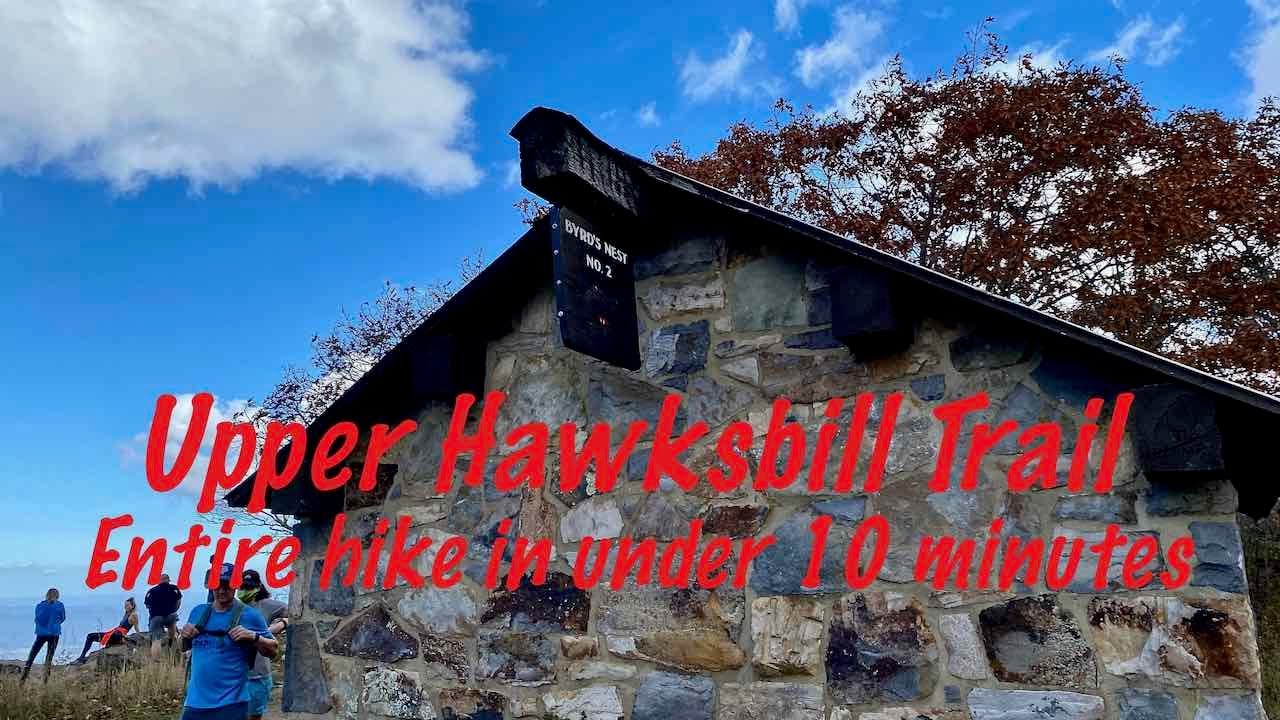 Upper Hawksbill Trail to Hawksbill Summit in under 10 minutes!