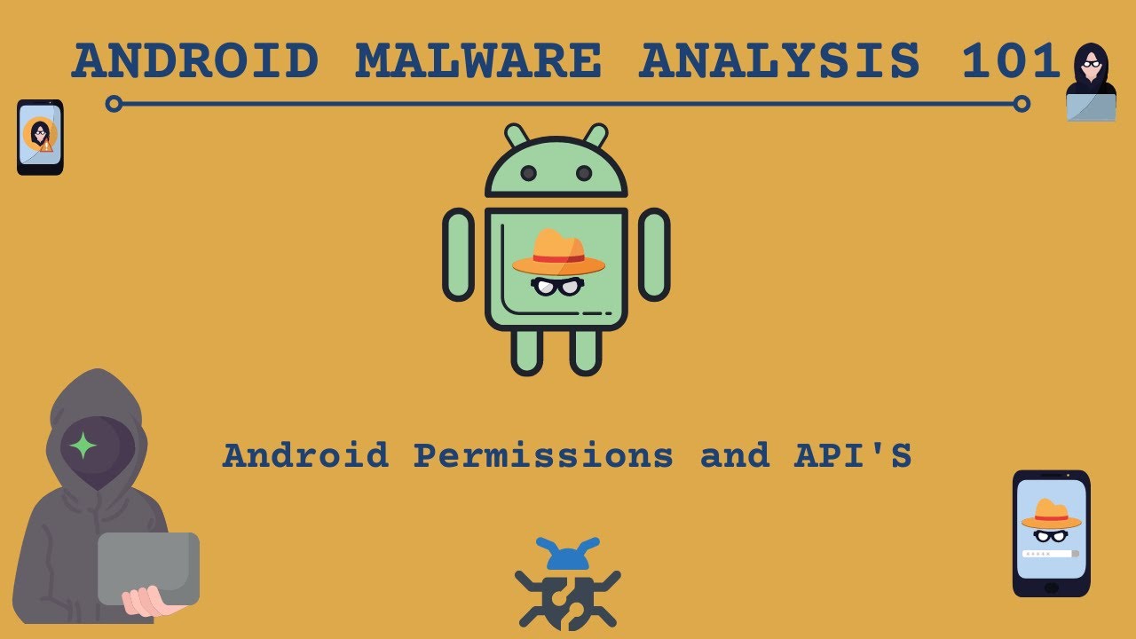 Android Permissions and API's | Android Malware analysis 101