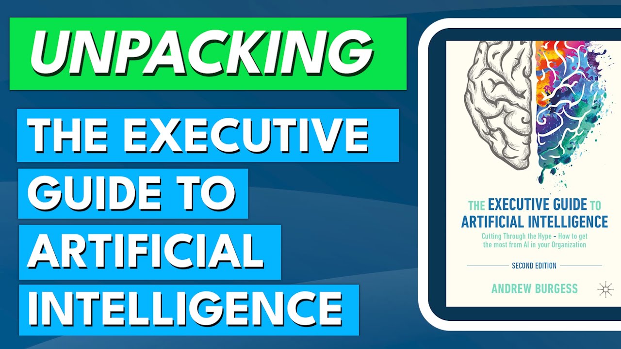 The Executive Guide to Artificial Intelligence by Andrew Burgess - Books in Brief