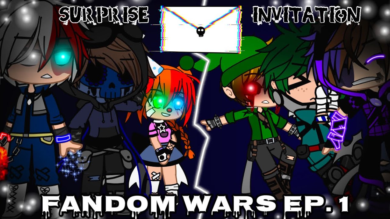 Fandom Wars Ep. 1 / Surprise Invitation / VA Series / (discontinued) / FNAF, CreepyPasta, MHA