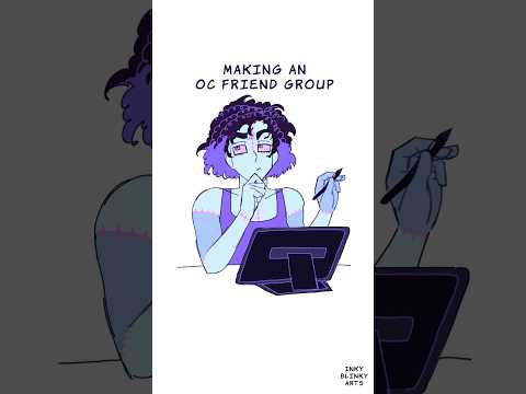 Making an OC friend group: