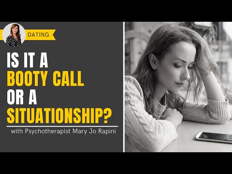 Is it a Booty Call or a Situationship