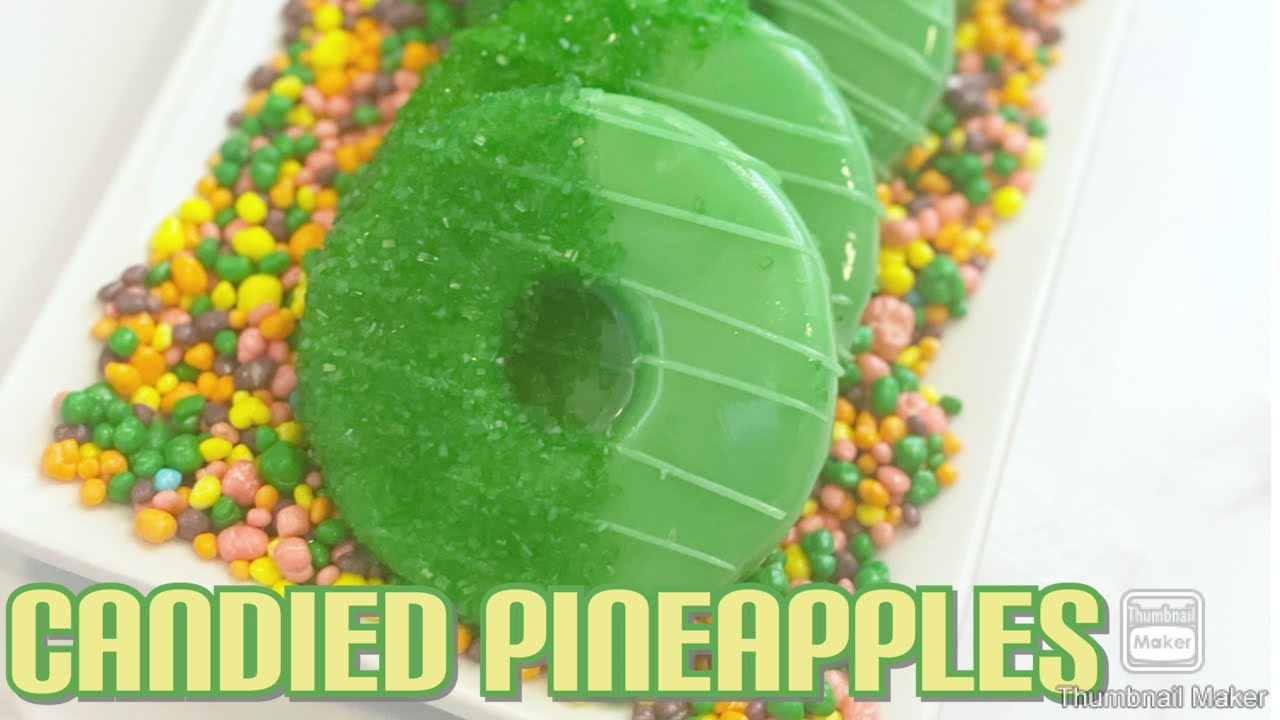 Best Way To Making Candied Pineapples