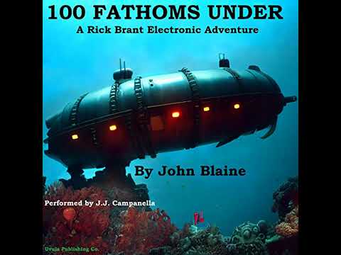 100 Fathoms Under: A Rick Brant Science Adventure Audiobook by John Blaine