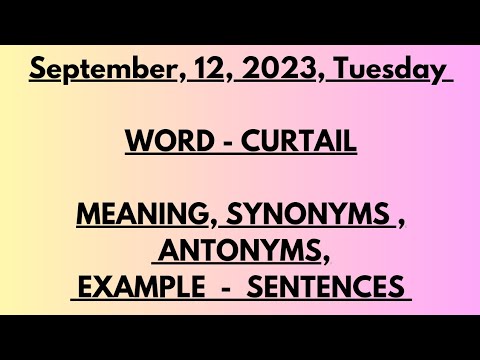 Curtail Meaning in hindi #curtail #reduce #decrease #synonyms #antonyms #universeisunique #english