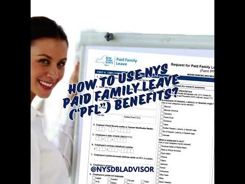 How to Use New York Paid Family Leave ("PFL") Benefits.