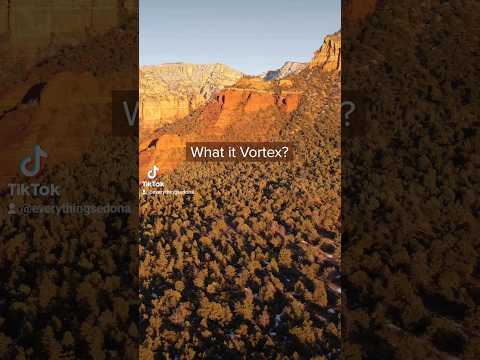 What is Vortex in Sedona?