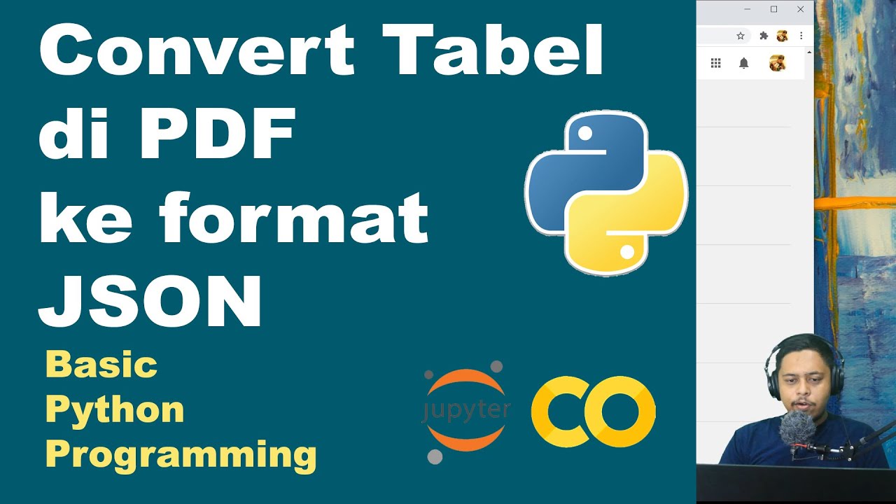 Convert Tabel di PDF ke Format JSON | Basic Python | Pemrograman Dasar Python | Part 37