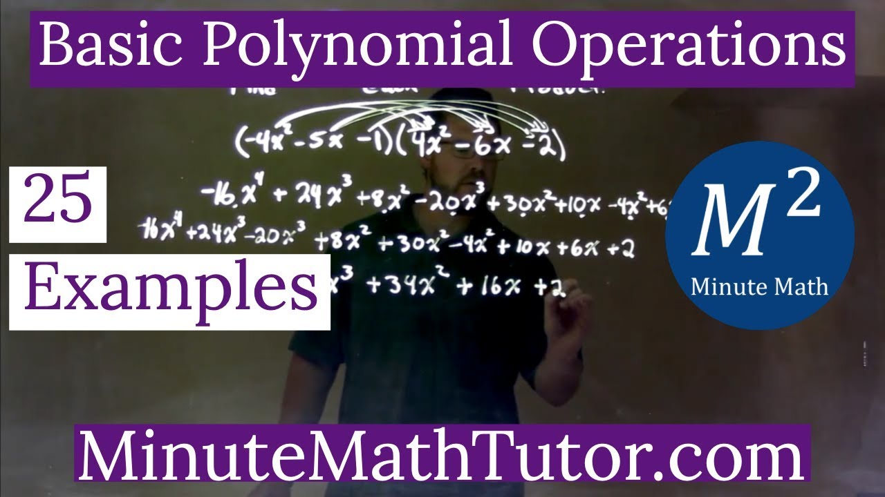 Basic Polynomial Operations | 25 Examples