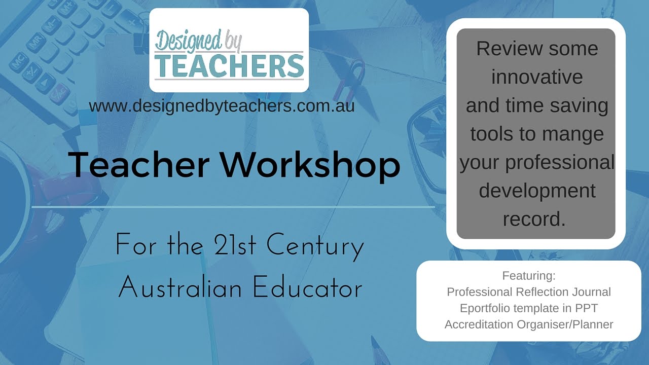 Teacher Workshop 6 - Practical Tools to Record your Professional Development