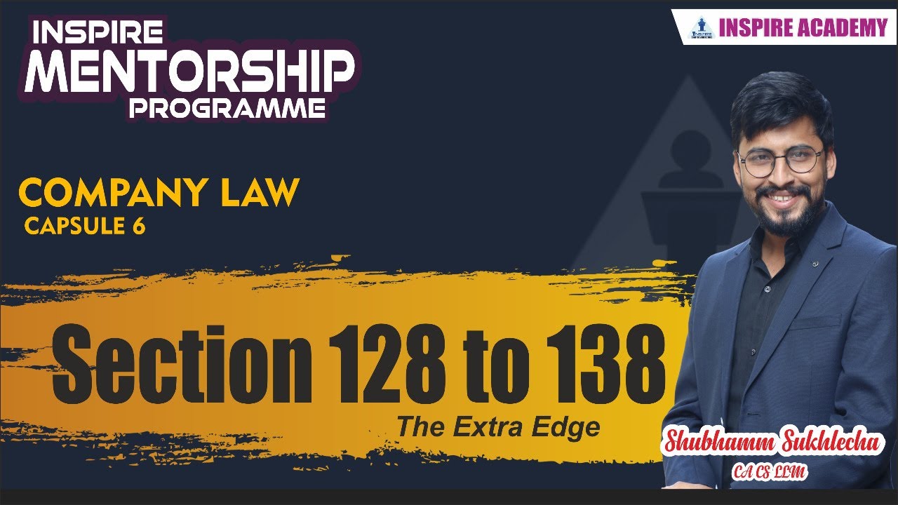 Company Law || The Extra Edge || Session 6 || Section 128 to 138