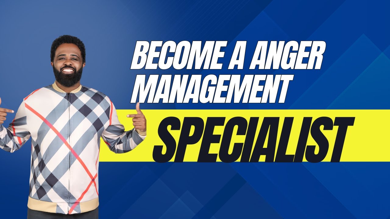 Become a Certified Anger Management Specialist | Online Training Program 🎓