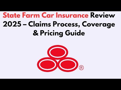 State Farm Car Insurance Review 2025 – Claims Process, Coverage & Pricing Guide