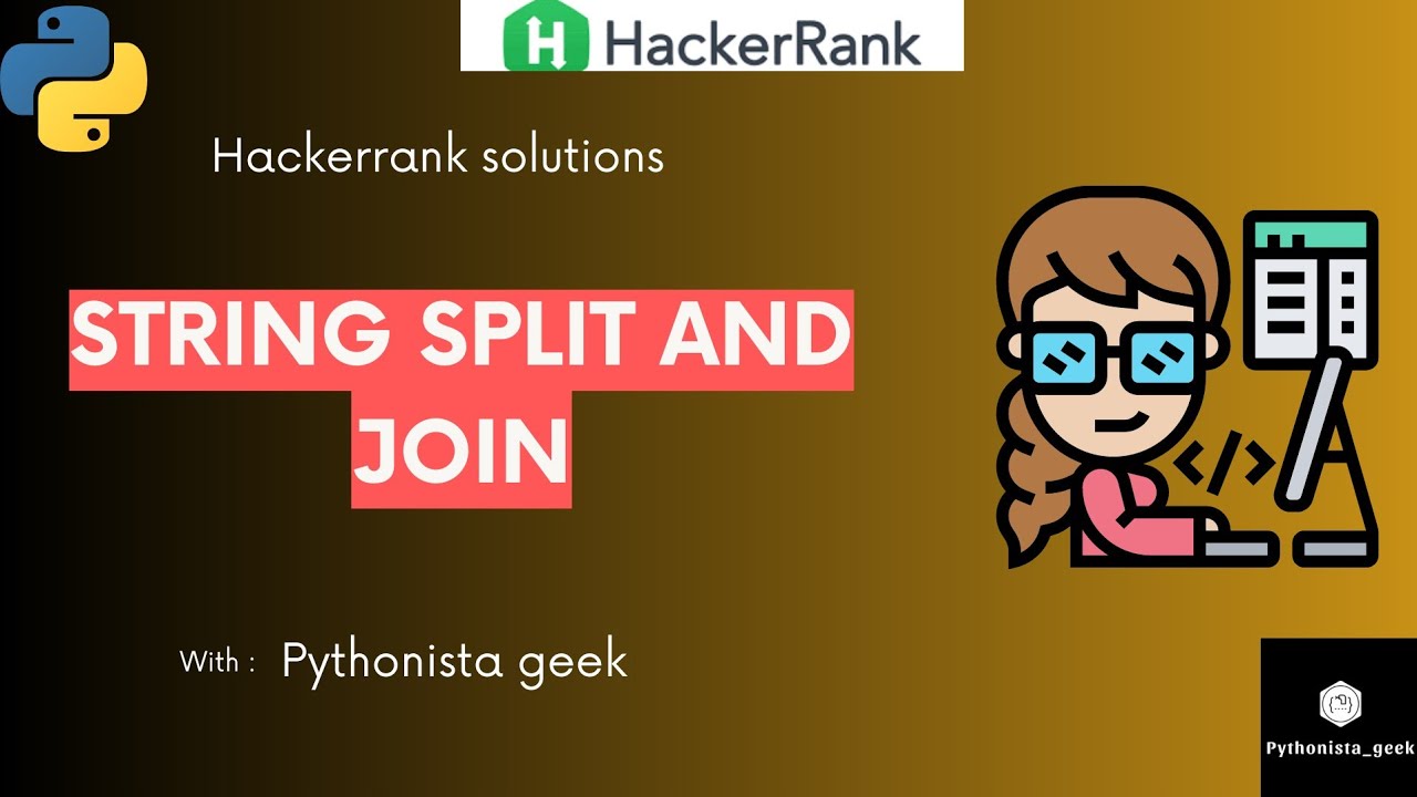 String Split and Join | HackerRank-15 | Pythonista_Geek | CodeWithMe | Shravanthi