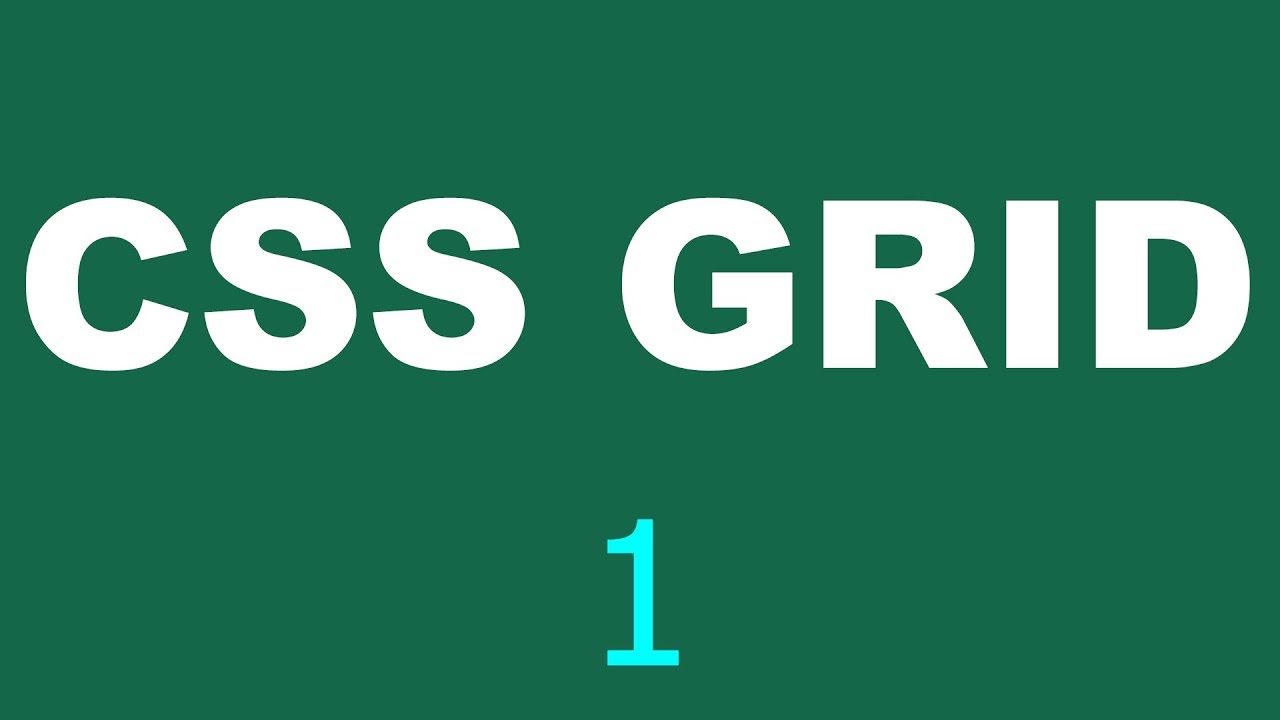 CSS Grid Tutorial - 1 - First setup