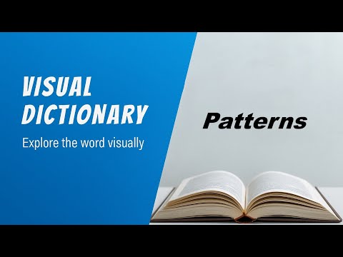 Patterns  Meaning | Patterns  Definition | Patterns  Pronunciation | Visual Dictionary
