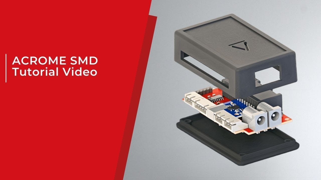 ACROME SMD Tutorial Video