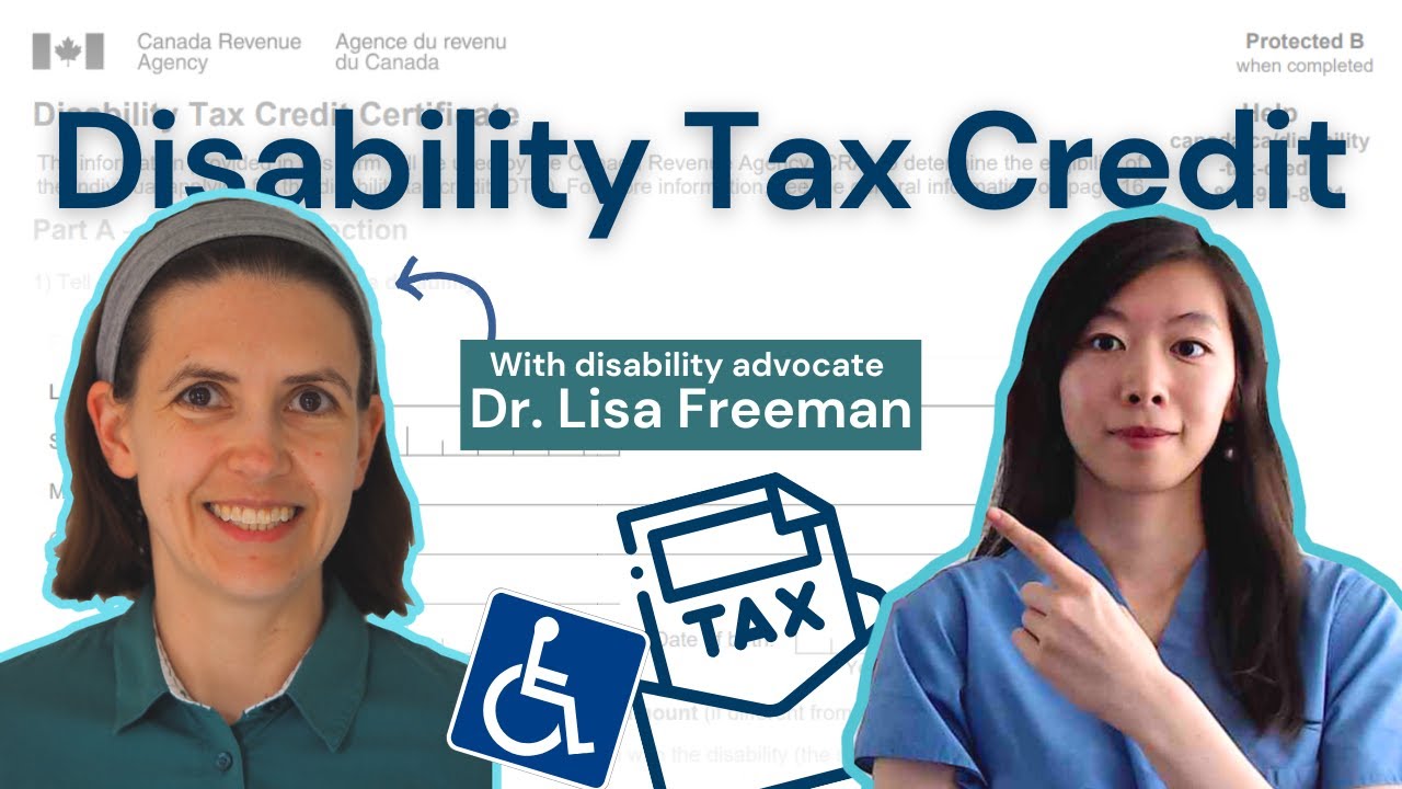 DISABILITY TAX CREDIT (Canada): How to Get Approved, How It Works & Payments | Doctors Explain