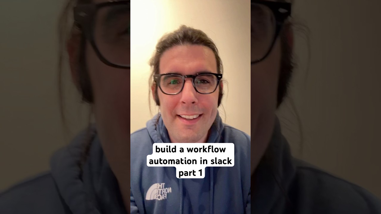 build a workflow automation in slack, part 1 of 2