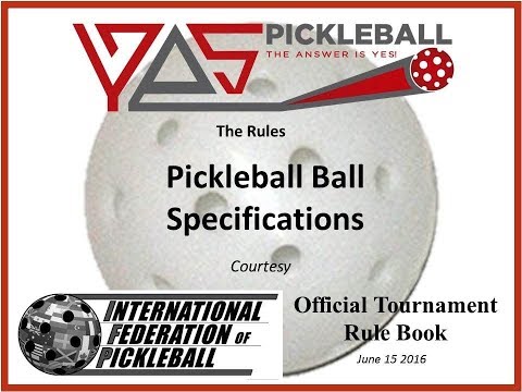 Official Pickleball Rules for Pickleball Ball Specifications