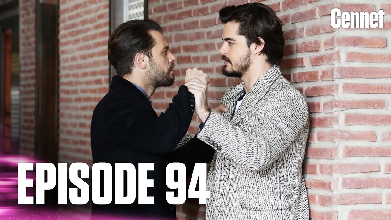 Cennet - Episode 94