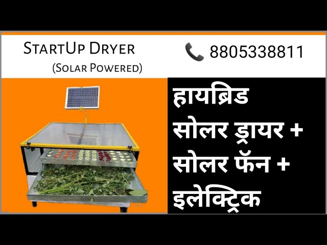 Solar Dryer - 25 TO 100 KG SOLAR DRYER (4X8 FT) Service Provider from Pune