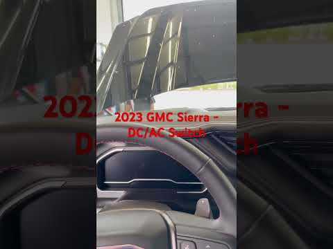 2023 GMC Sierra - Where’s the “DC/AC Switch”?