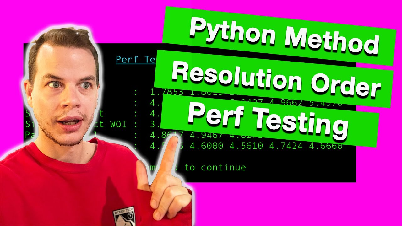 python performance testing method resolution order explorations!