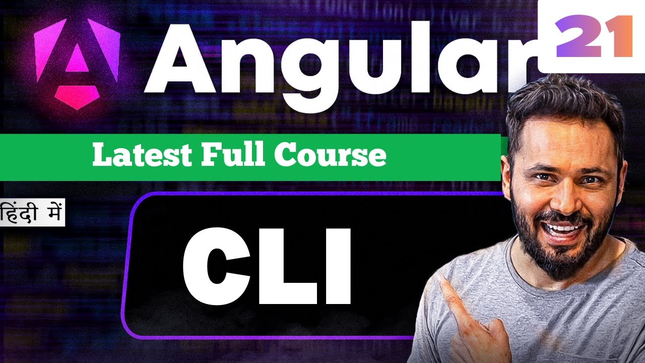 Angular 21 Tutorial in Hindi #6 Angular CLI | Command line interface tool