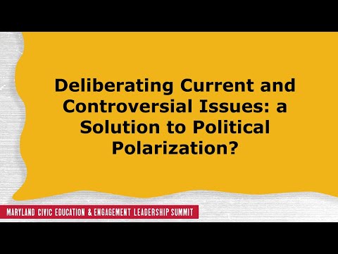 Deliberating Current and Controversial Issues: a Solution to Political Polarization? Roundtable