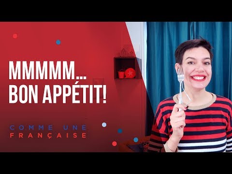 Bon Appétit Meaning, Pronunciation + More!