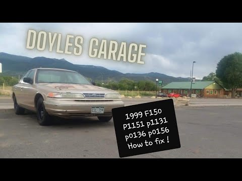 Doyles Garage Ep. 4 - 1999 Ford F150 How to fix codes: P1151 p1131 p0136 p0156 !