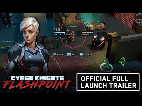 Cyber Knights: Flashpoint - Official Full Launch Trailer - Squad Tactics Heist RPG!