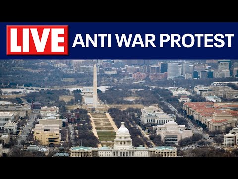 LIVE: Anti War Protest in Washington, DC