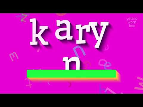 How to say "karyn"! (High Quality Voices)
