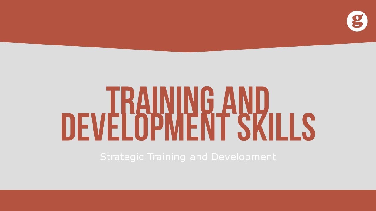 Training and Development Skills