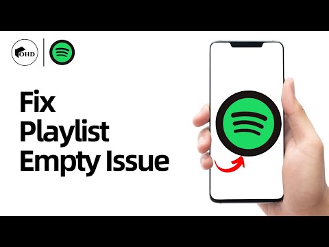 How To Fix Spotify Playlist Empty Problem (2025) - iOS/Android