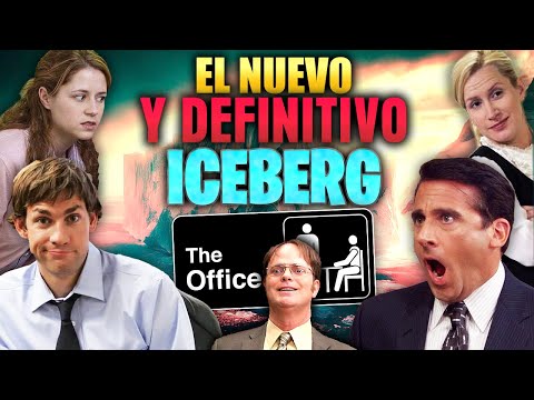 El nuevo y definitivo ICEBERG de The office (Resubido por censura 😔)