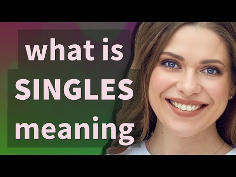 Singles | meaning of Singles