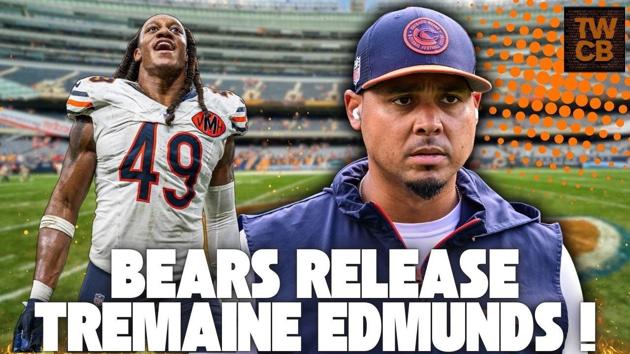 Breaking News : Tremaine Edmunds Released! | Immediate Impact On Bears Offseason Plans