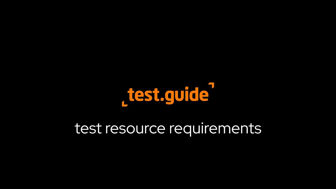 Test resource requirements in test.guide