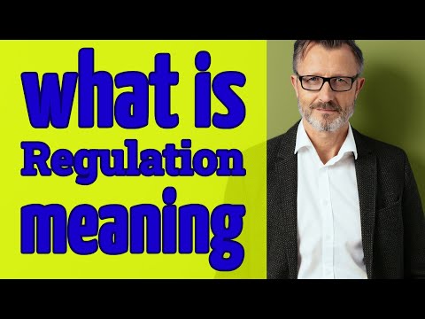 Regulation | Definition of regulation