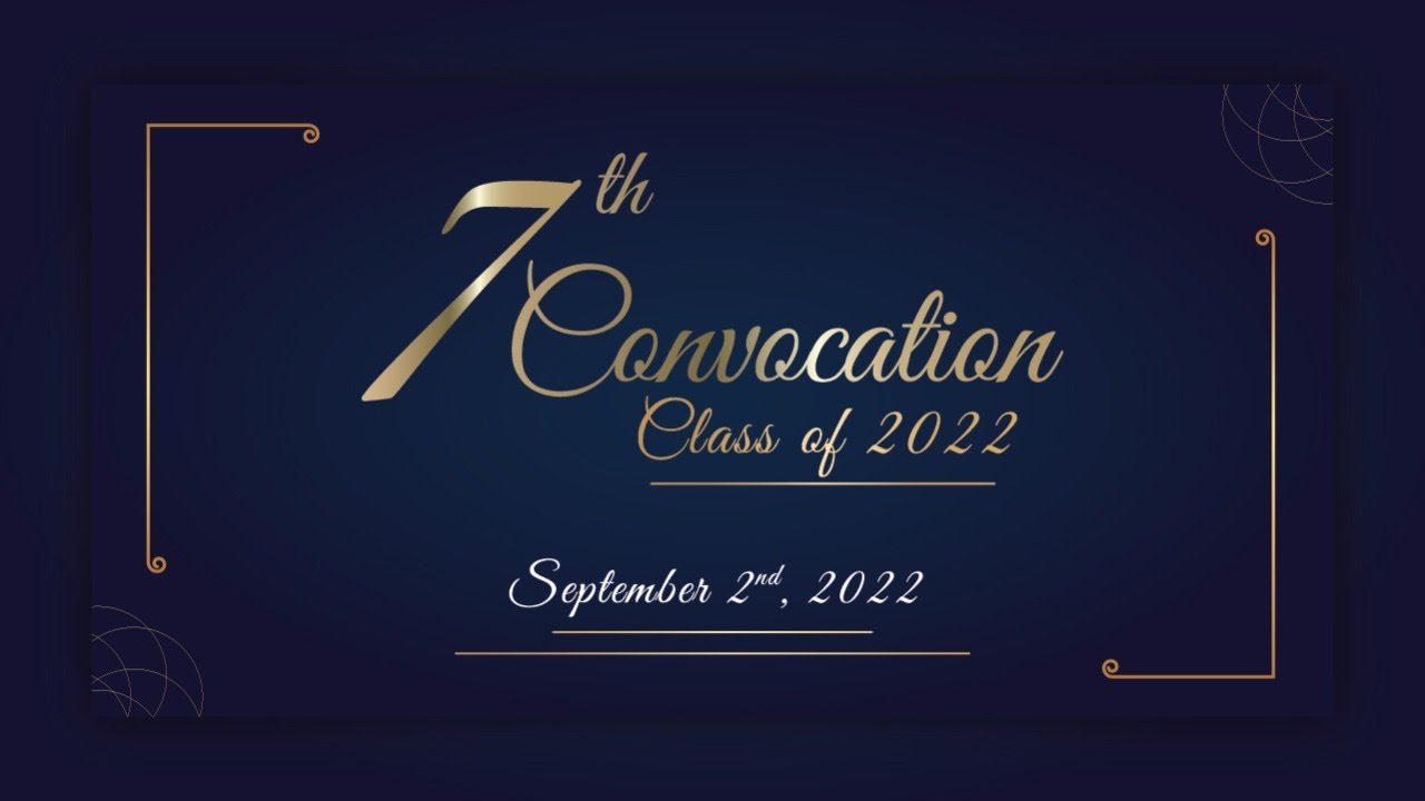 7th Convocation: Class of 2022