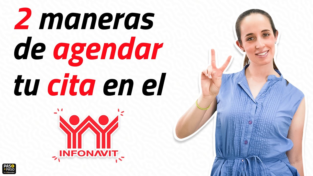 ¿Cómo agendar cita en el Infonavit? Tutorial paso a paso