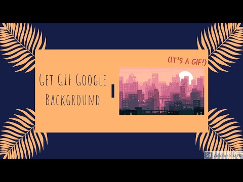 How To Get GIF GOOGLE BACKGROUNDS! (NO APPS/SOFTWARES!)
